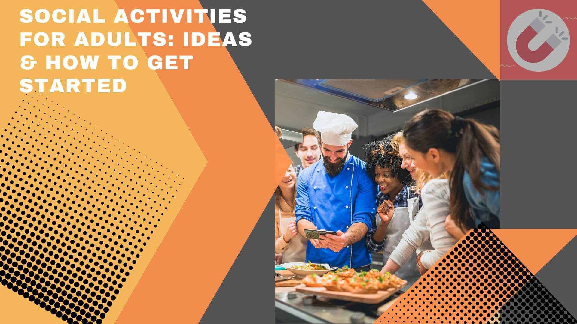 Social Activities For Adults 33 Ideas How To Get Started