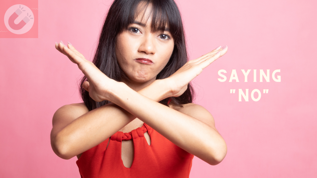 Why Saying "No" is Important: Assertive Skills for a Better Life
