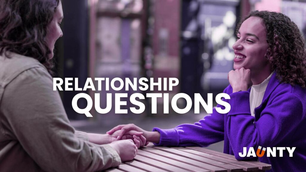 Relationship Questions For Couples To Ask At Every Stage